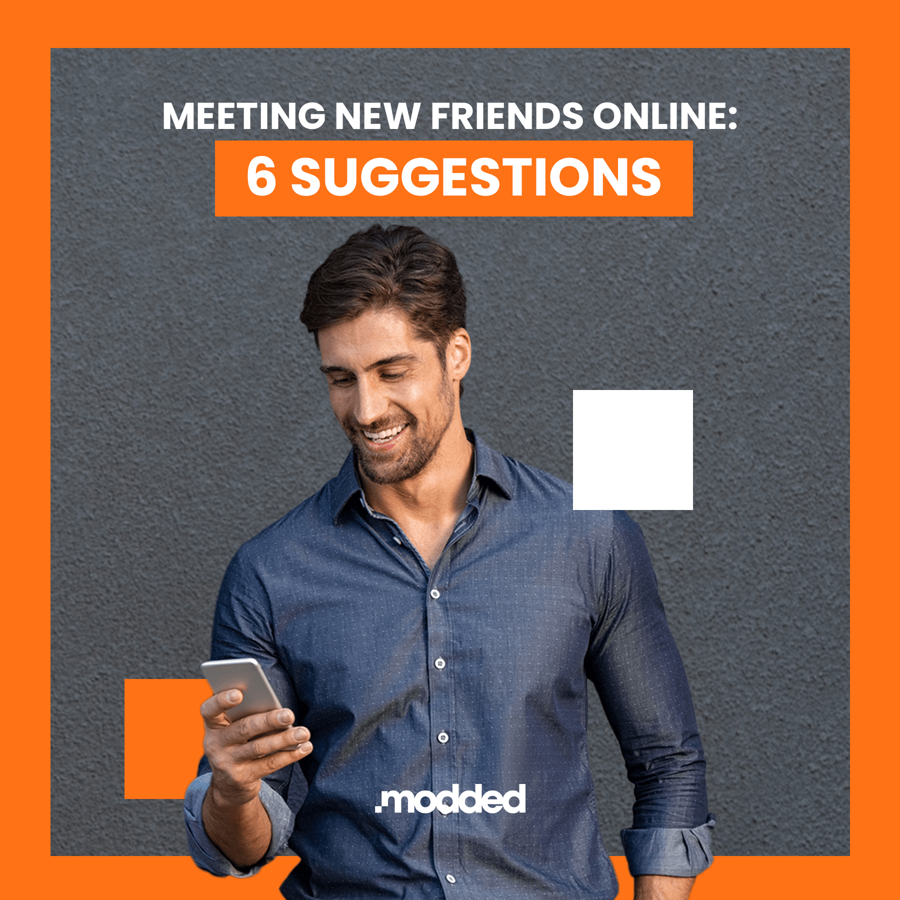Meeting New Friends Online: 6 Suggestions - Modded